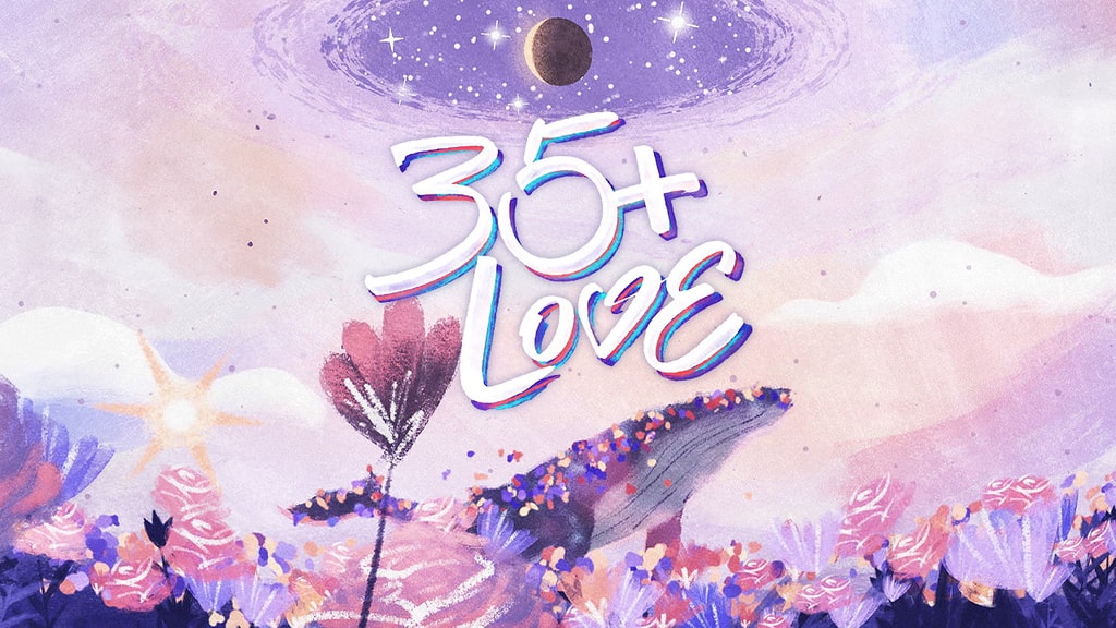 35+ LOVE | ViuTV
